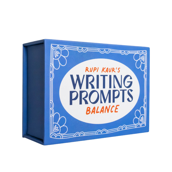 Rupi Kaur’s Writing Prompts Balance