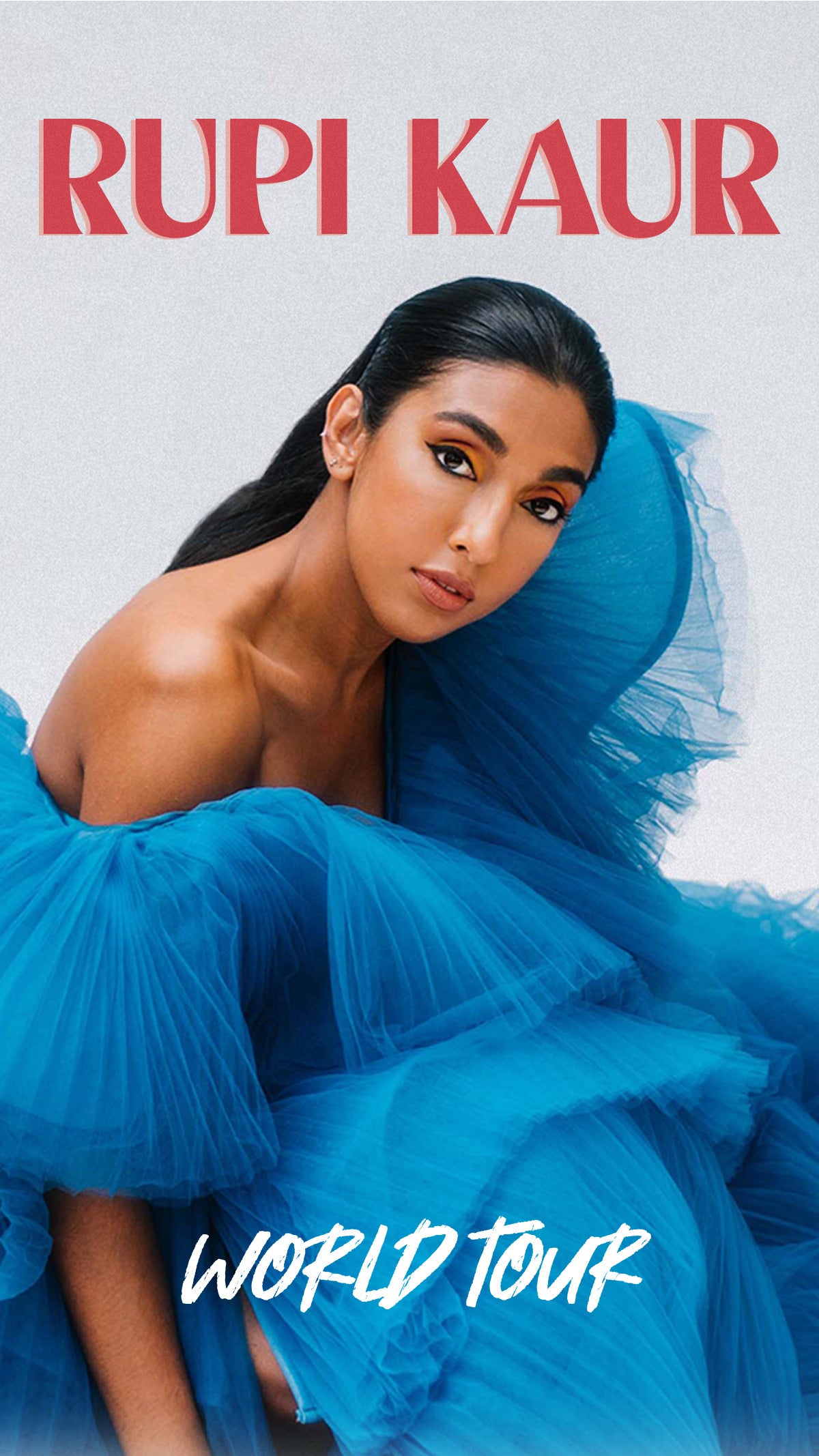 Rupi Kaur World Tour